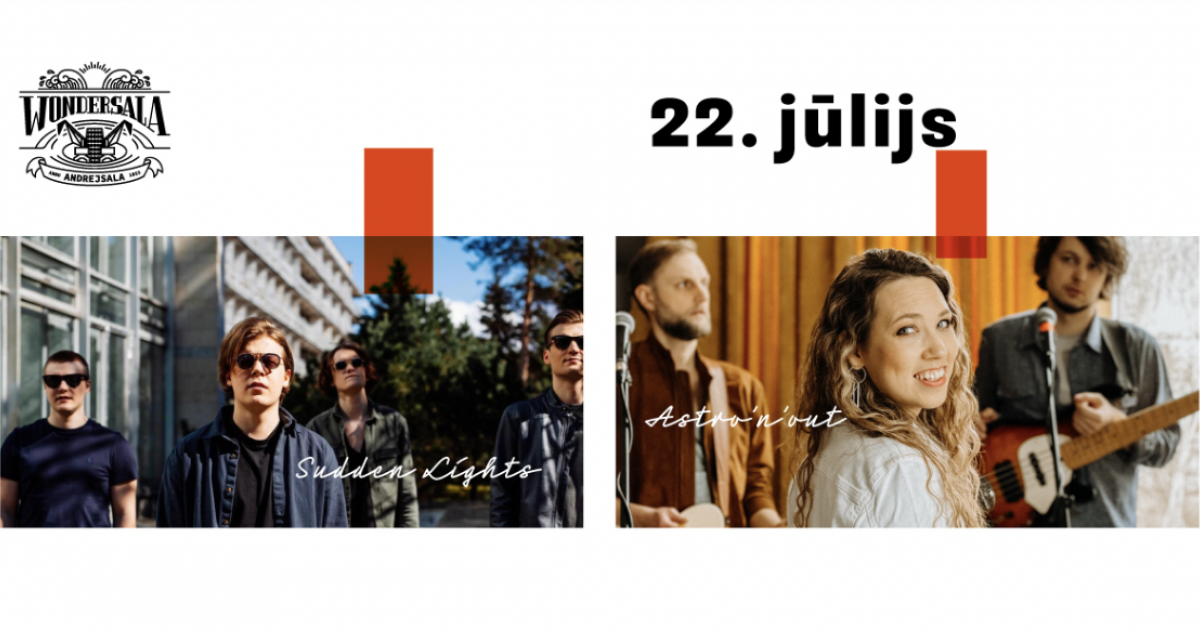 Brīvdabas koncerti: Astro'n'out & Sudden Lights – Events – Riga Port City